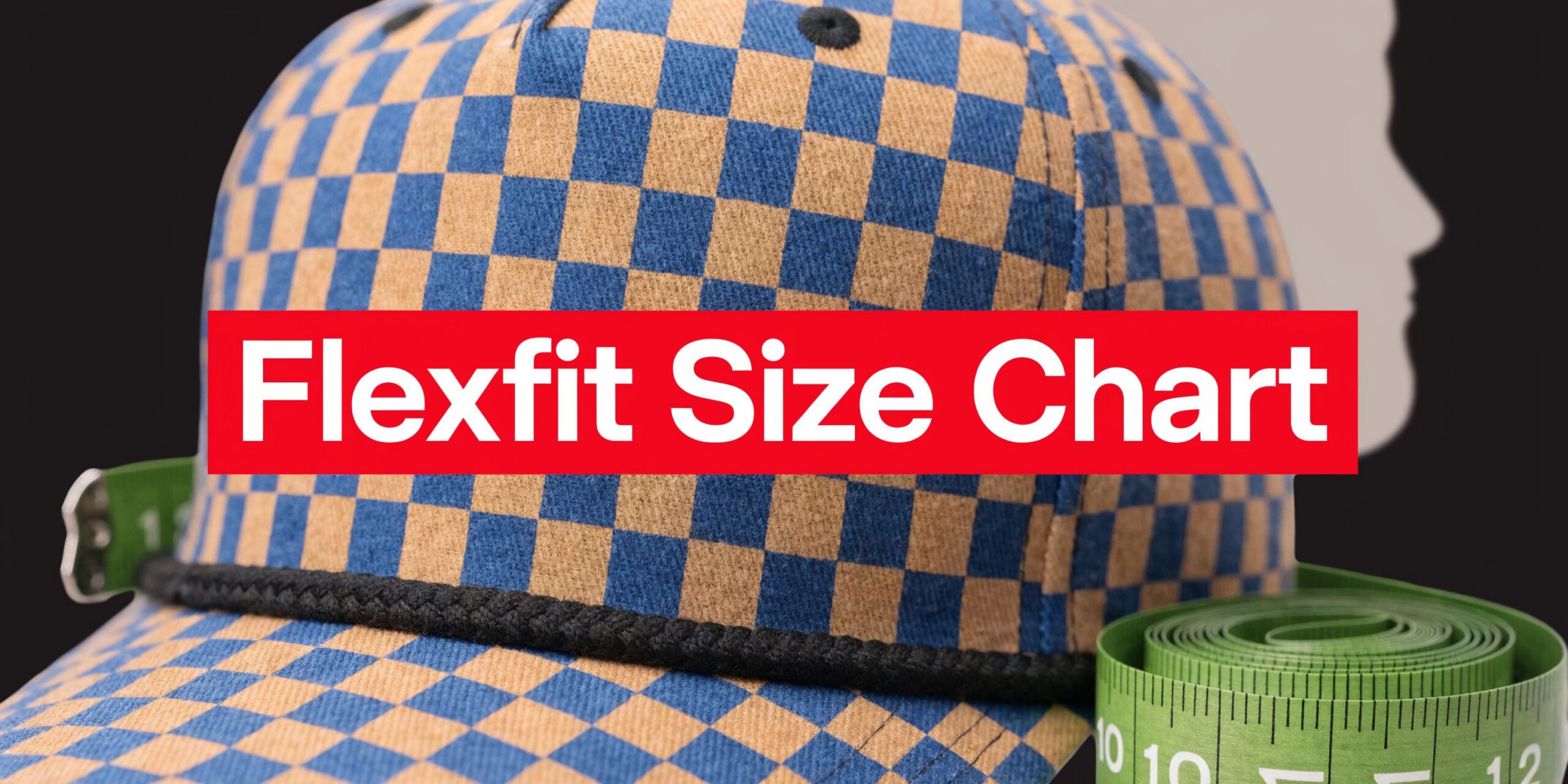 Flexfit Hat Size Chart: Find Your Perfect Fit | Dirt Cheap Headwear